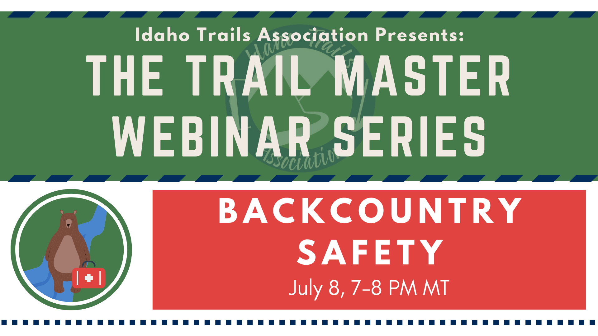 Trail Master Webinar Backcountry Safety Idaho Trails Association